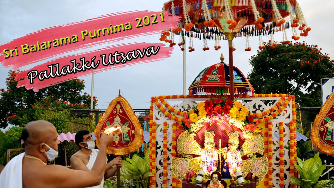 Sri Balaram Purnima 2021 l Pallaki Utsav - YouTube