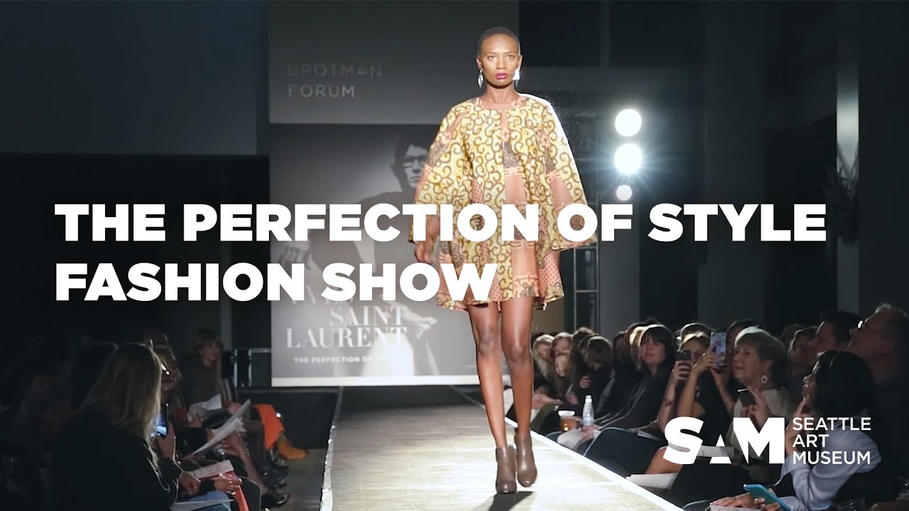 The Perfection of Style Fashion Show - YouTube