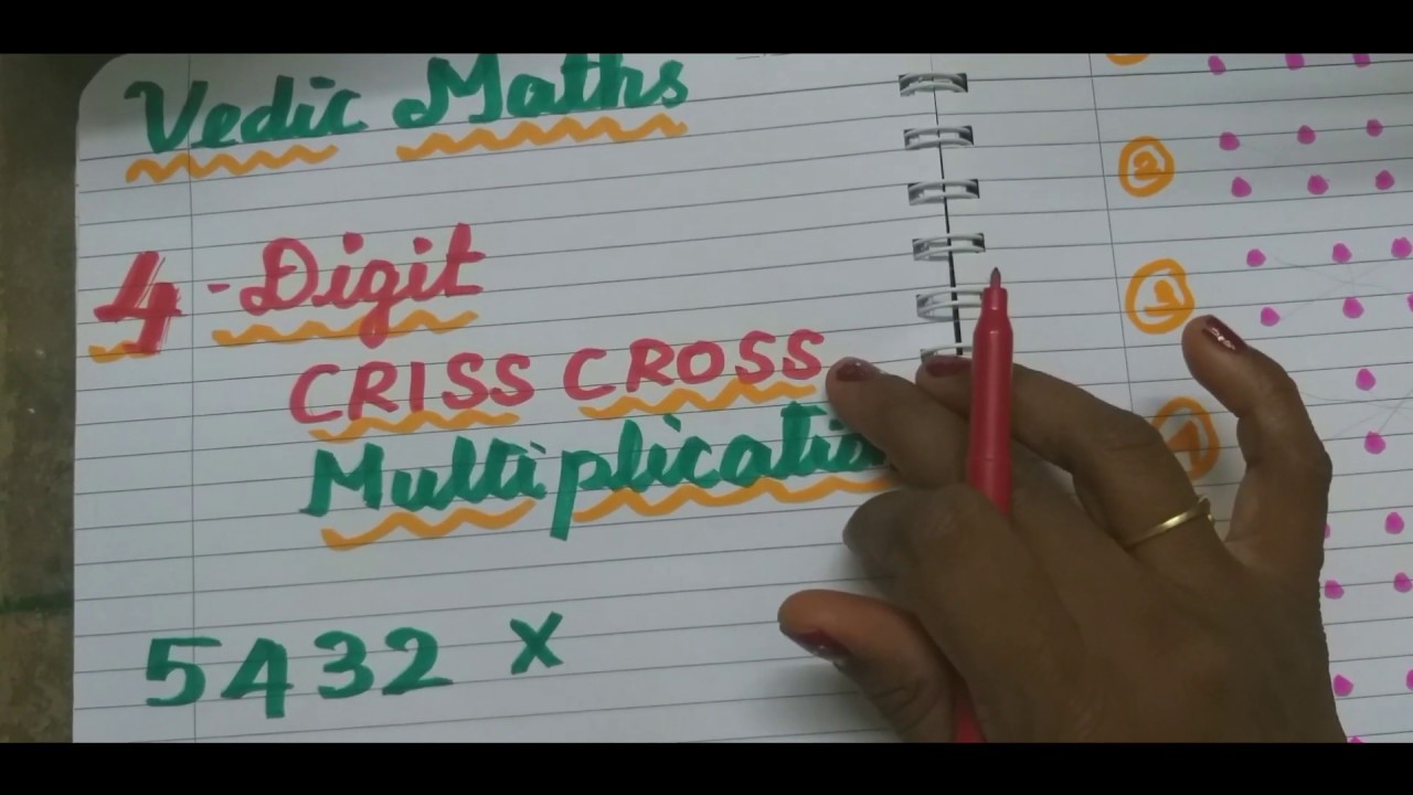 VEDIC MATHS LESSON 9 4 DIGIT CRISS CROSS METHOD FAST EASY vedic-maths-lesson-9-4-digit-criss-cross-method-fast-easy