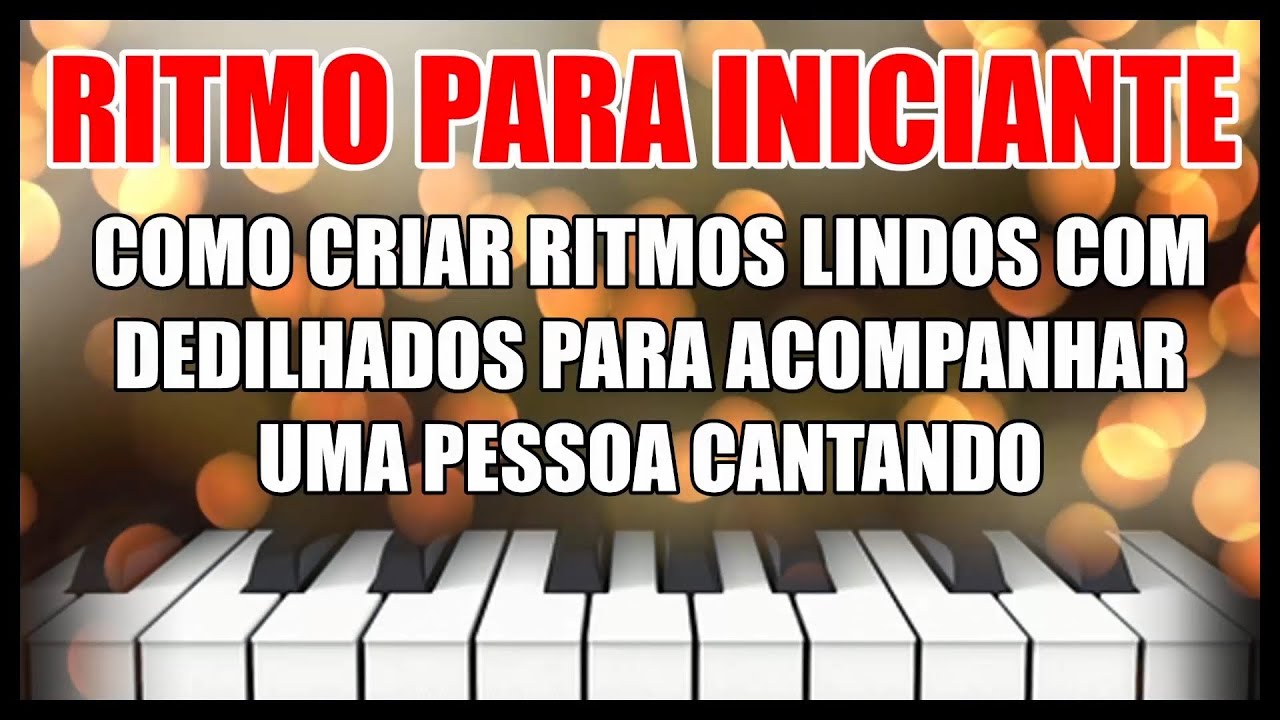 RITMO NO TECLADO PARA INICIANTE - COMO CRIAR UM RITMO LINDO PARA ...