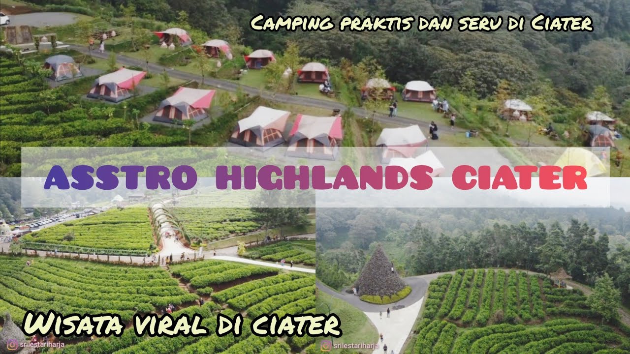 ASSTRO HIGHLANDS CIATER | GLAMPING GLAMOUR CAMPING ASIK DI SUBANG ...