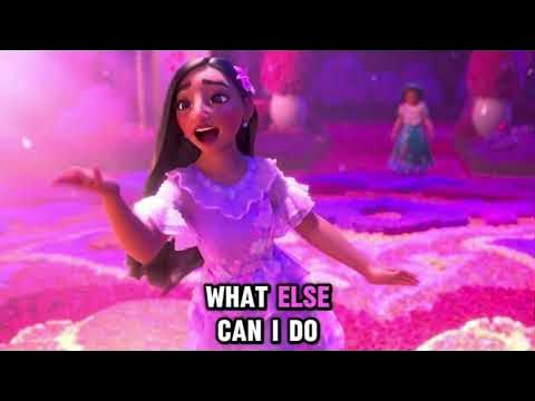 Encanto, what else can I do lyrics - YouTube