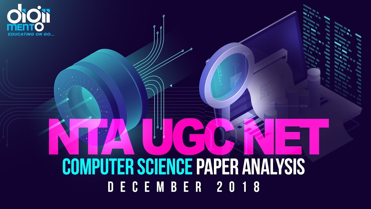 Latest Nta Ugc Net Computer Science Paper Analysis December 2018 Youtube