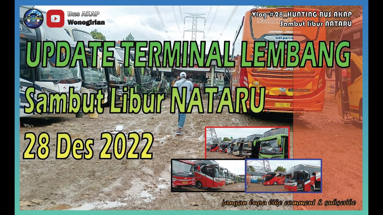 Vlog#28 Update Terminal Lembang Terkini !!!...Menyambut libur NATARU ...