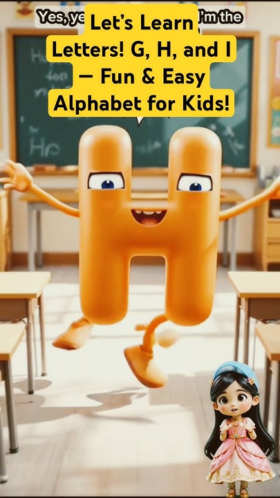Let’s Learn Letters! G, H, and I — Fun & Easy Alphabet for Kids! - YouTube