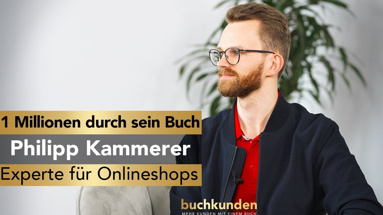 1 Millionen durch sein Buch - Philipp Kammerer Experte für Onlineshops verrät Strategie - YouTube