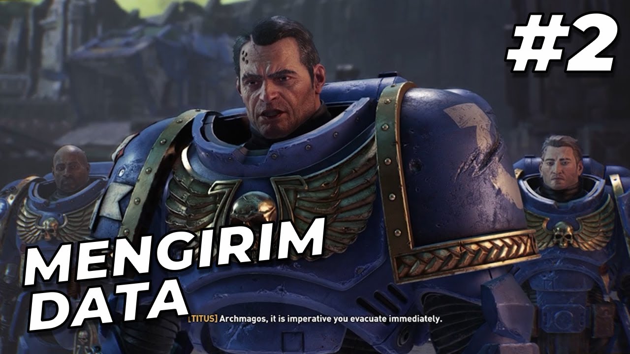 Mengirimkan Data - Warhammer 40k space marine 2 Gameplay - Part 2 - YouTube