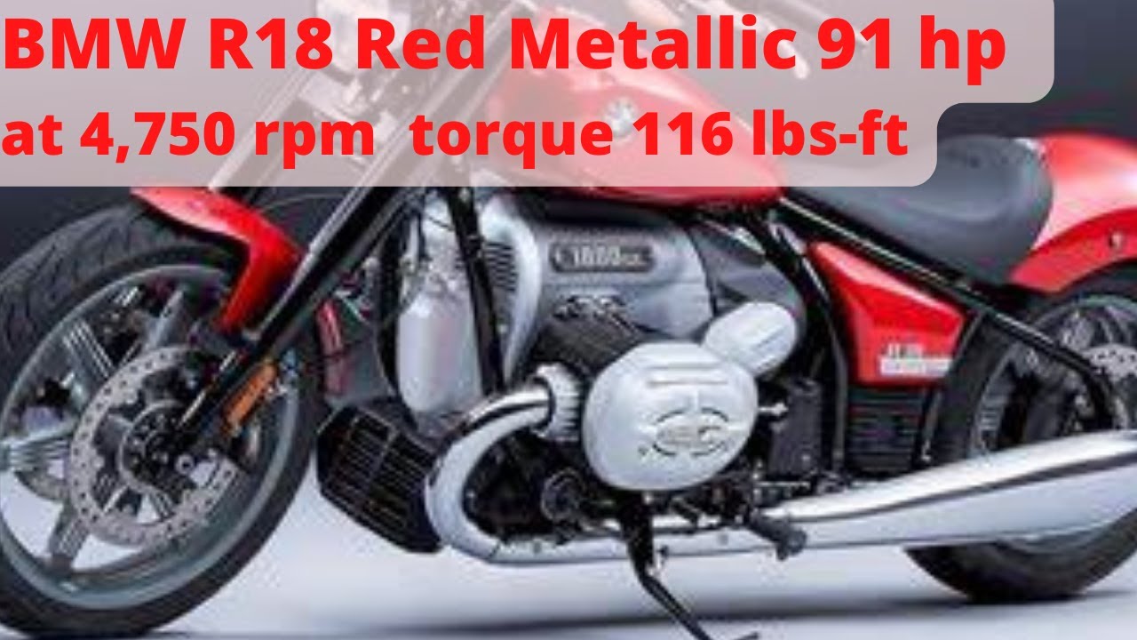 BMW R18 Red Metallic 91 hp at 4,750 rpm - YouTube