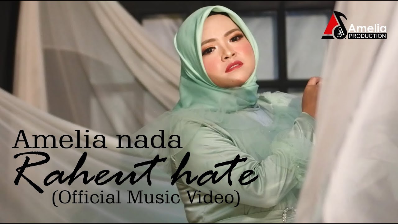 RAHEUT HATE By AMELIA NADA Single Lagu Sunda Single Lagu Popdut Sunda TERBAIK - YouTube