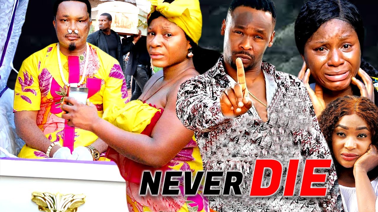 NEVER DIE | ZUBBY MICHAEL | OBI OKOLI | JERRY AMILO | DESTINY ETIKO ...