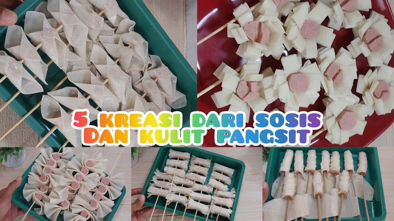 5 KREASI DARI SOSIS DAN KULIT PANGSIT| IDE JUALANAN JAJANAN 1000AN 2022 ...