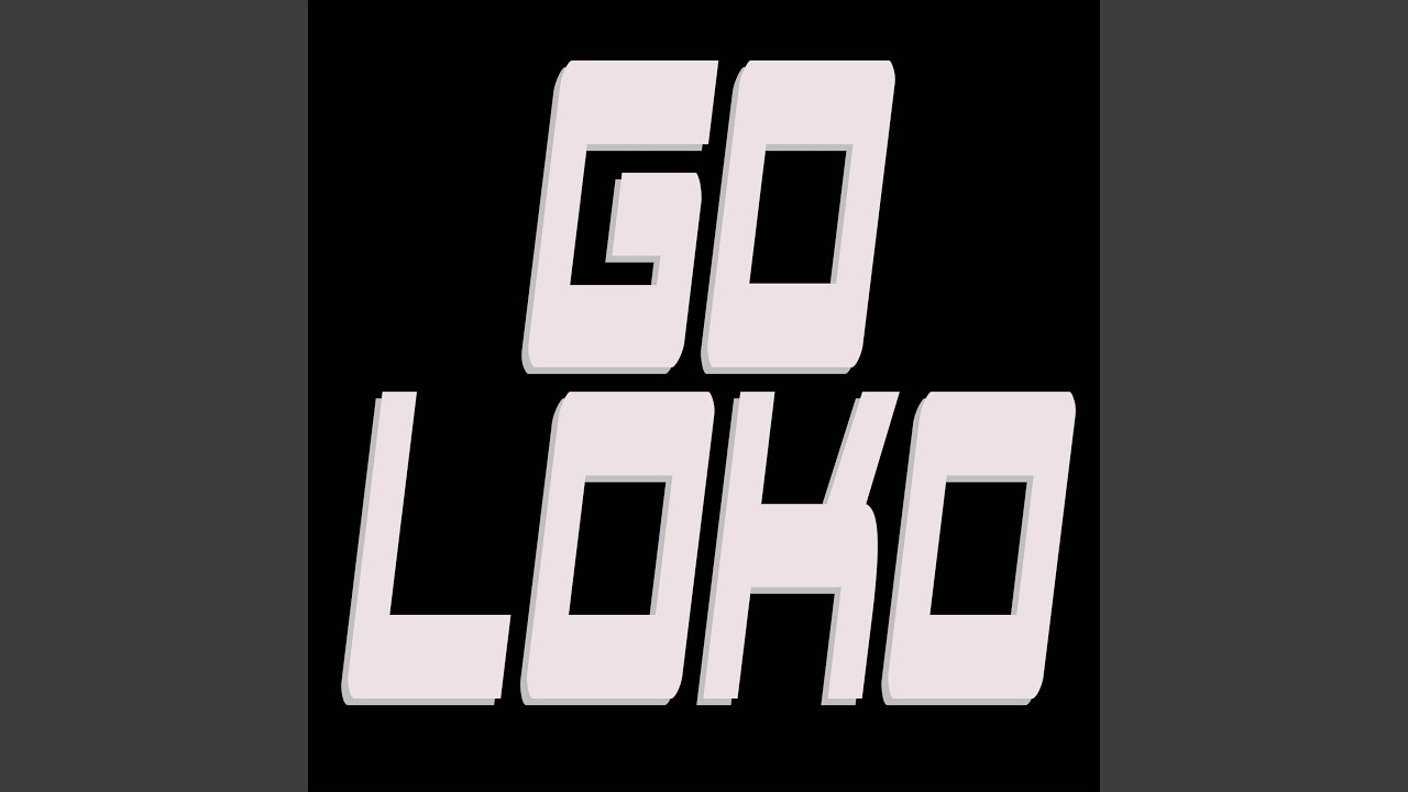 Go Loko (Originally Performed by YG, Tyga and Jon Z) (Instrumental ...