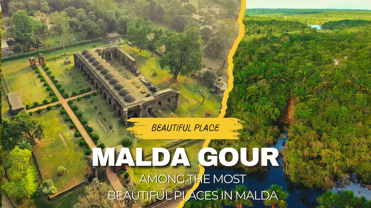Malda Gour- Most Beautiful Historical Place in West Bengal | Gour Malda ...
