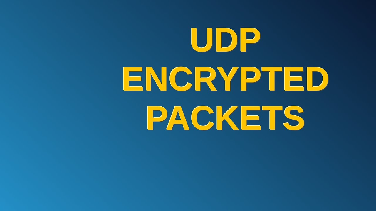 Networkengineering: UDP encrypted packets - YouTube