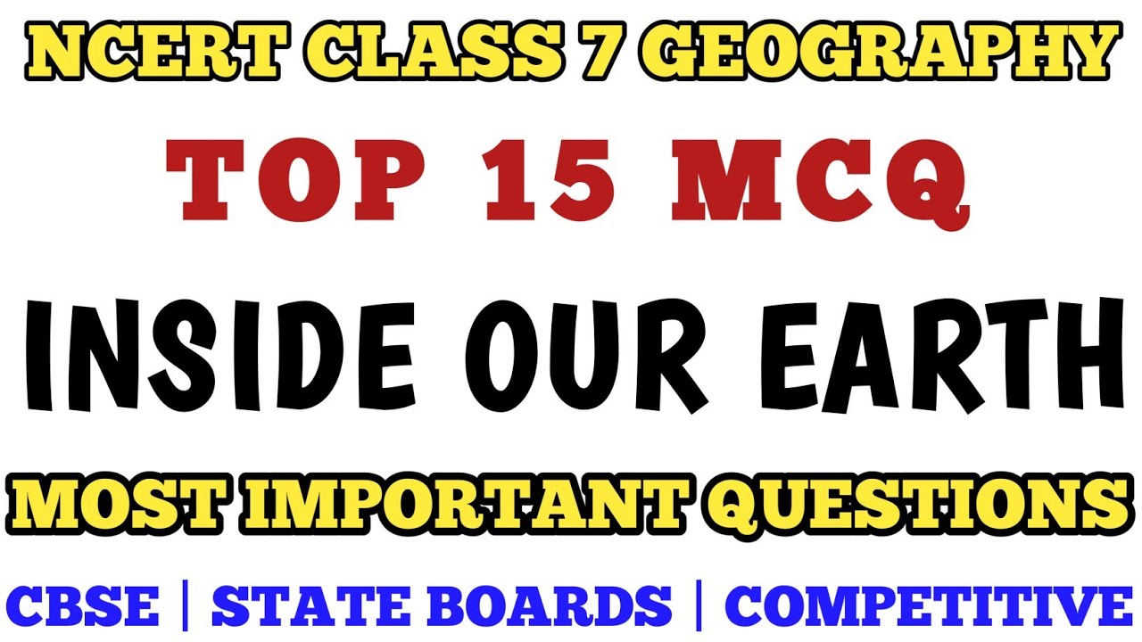 Best MCQ Class 7 Inside our Earth | CLASS 7 Geography Chapter 2 ...