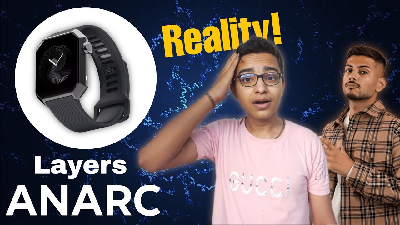 Layers ANARC Smartwatch Reality! 🤯 - YouTube