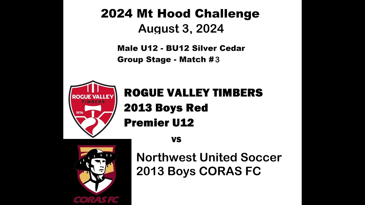 2024 Mt Hood Challenge FULL MATCH: RVT 2013B Red vs NWUSA 2013B Coras ...