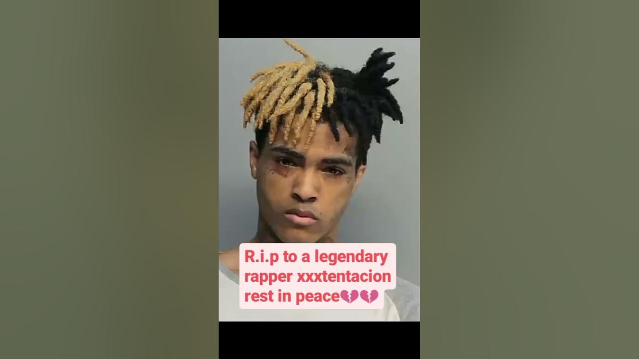 Rip To A Very Talented Rapper Xxxtentacion Rest In Peace In Heaven 💔💔 Youtube