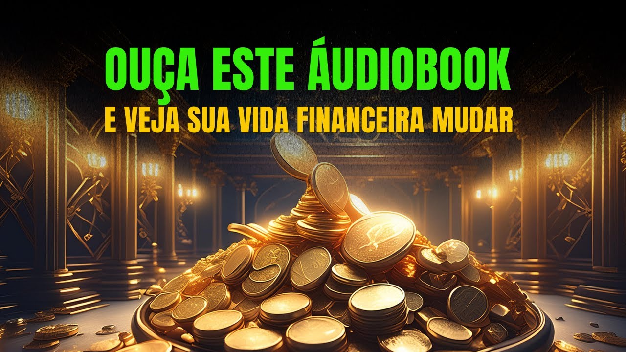 ÁUDIOBOOK | A Ciência de Ficar Rico - Parte 2 | Wallace D. Wattles ...