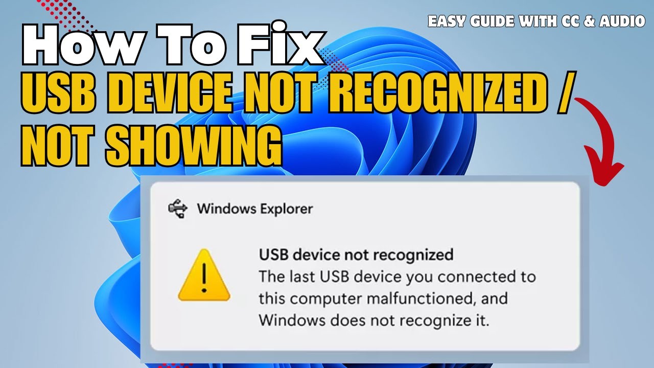 How to Fix USB Device Not Recognized / Not Showing in Windows 10/11 ...