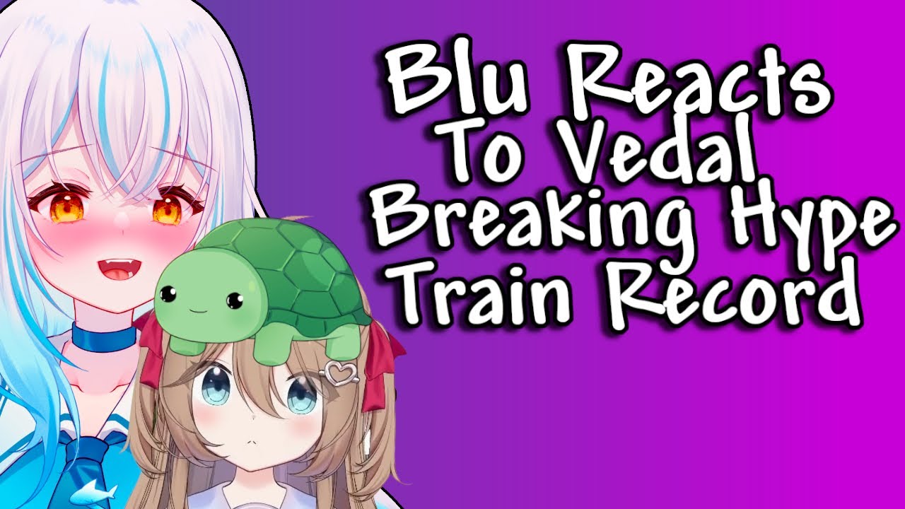 Blu Reacts LIVE to Vedal Breaking The Twitch Record Hype Train - YouTube