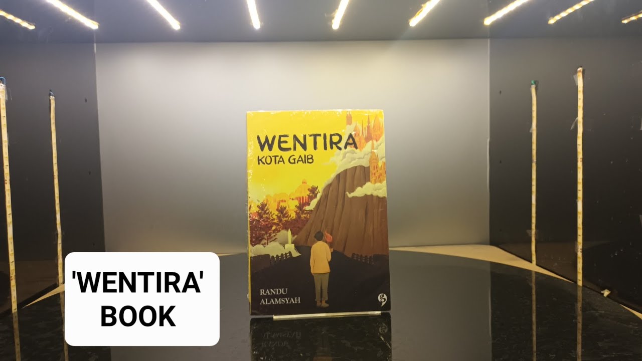 DISPLAY NO 326 : 'WENTIRA KOTA GAIB' Book ( By Randu Alamsyah ) #wentira #kotagaib #book - YouTube