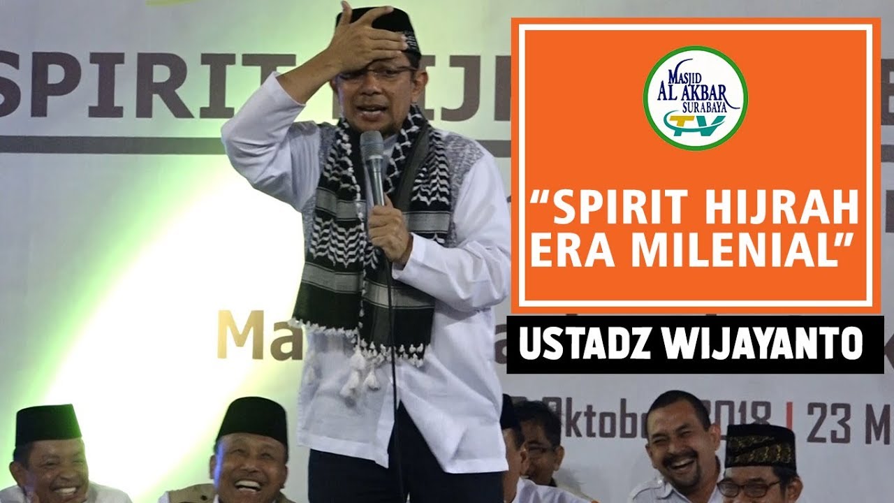 USTADZ WIJAYANTO "SPIRIT HIJRAH ERA MILENIAL" TABLIGH AKBAR DI MASJID ...