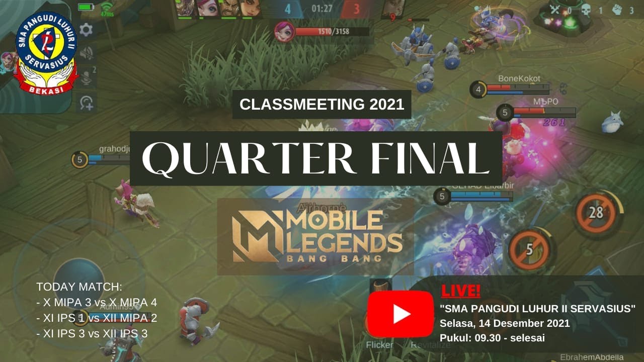 QUARTER FINAL MOBILE LEGENDS (Classmeeting 2021) - YouTube