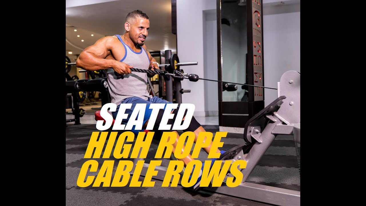 Seated High Rope Cable Rows (Shoulders) - YouTube