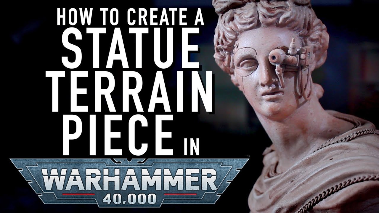 How to Build a 40K Statue Terrain For Warhammer 40000 Blessed is the ...