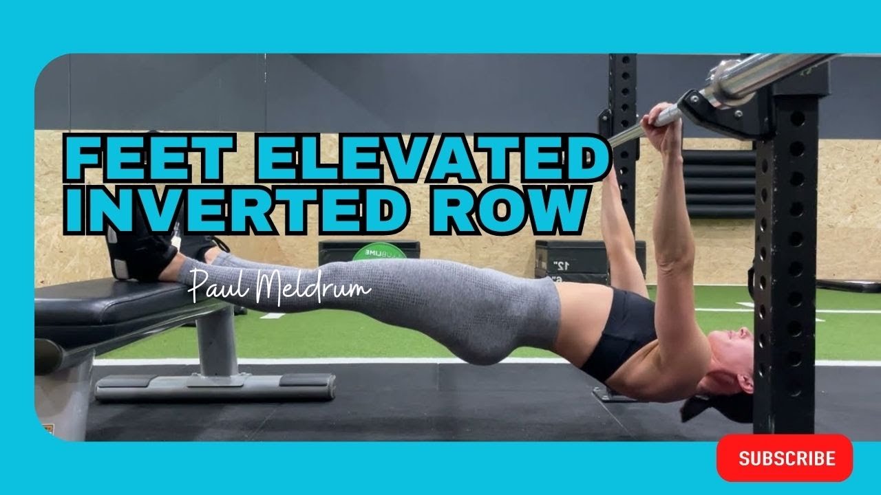 Feet Elevated Inverted Row - YouTube