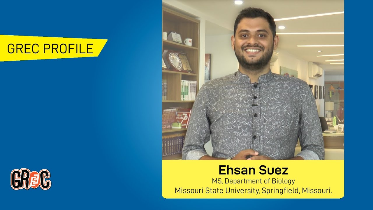 GREC Profile | Ep 48 | Ehsan Suez | MS, Department of Biology - YouTube