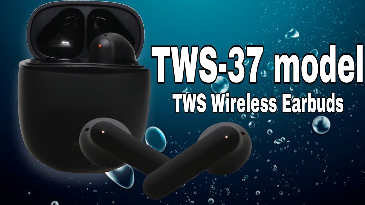 TWS WIRELESS EARBUDS- TWS-37 MODEL - REVIEW - YouTube