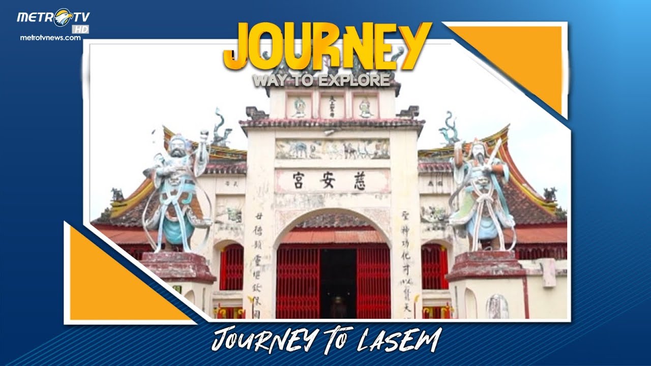 JOURNEY - Journey to Lasem - YouTube