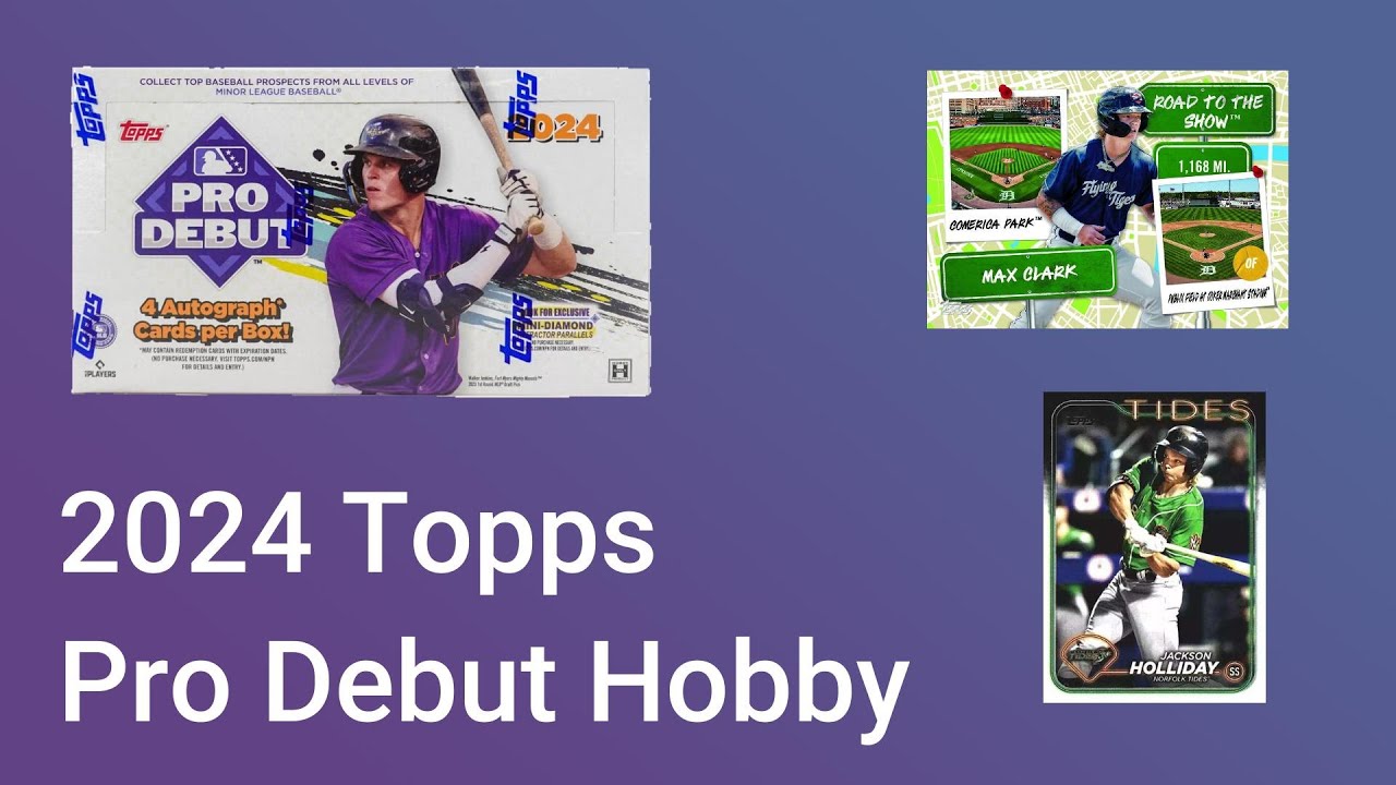 Something New | 2024 Topps Pro Debut Hobby - YouTube