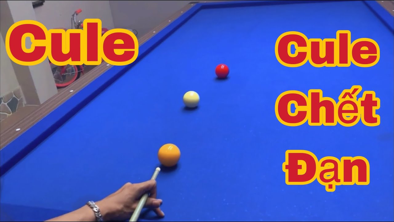 Cách đánh Cule Và Cule Chết Đạn Bida Libre - Đạt Jose - YouTube