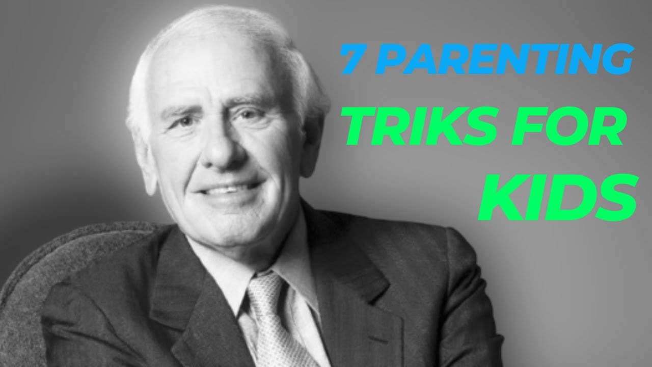 Jim Rohn- How to develop your child personality |powerful motivational ...