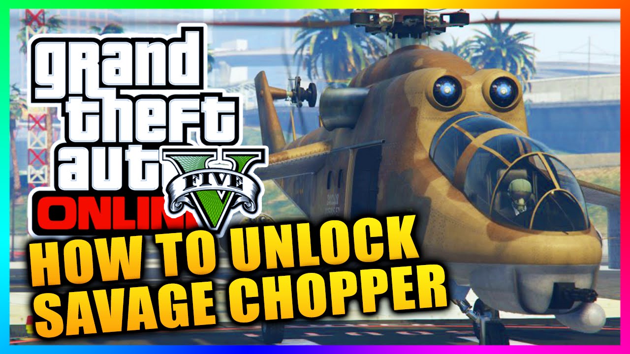 GTA 5 Heists DLC "SAVAGE" Heist Helicopter Gameplay - How To Unlock ...