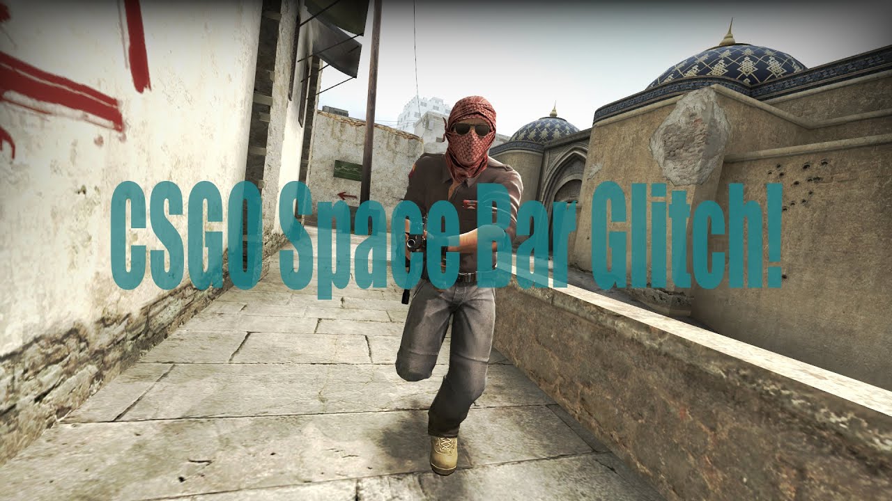 CSGO Space Bar Glitch (Patched) - YouTube
