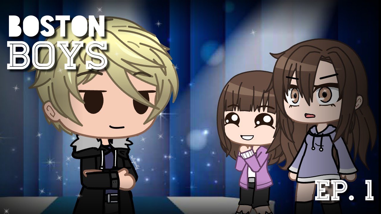 BOSTON BOYS - Episódio 1 - Série Gacha Club - YouTube