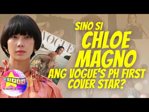 Sino si Chloe Magno ang Vogue's Ph First Cover Star? - YouTube