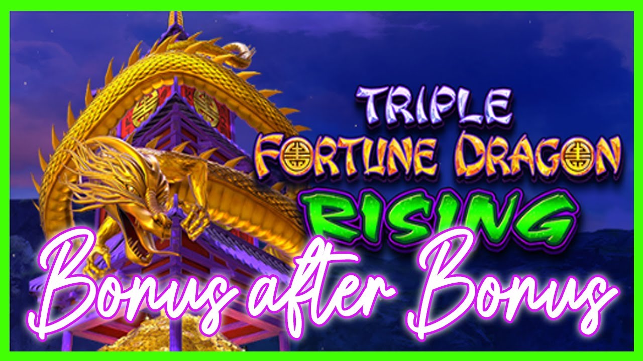 So Many Bonuses! Triple Fortune Dragon Rising🐉 - YouTube