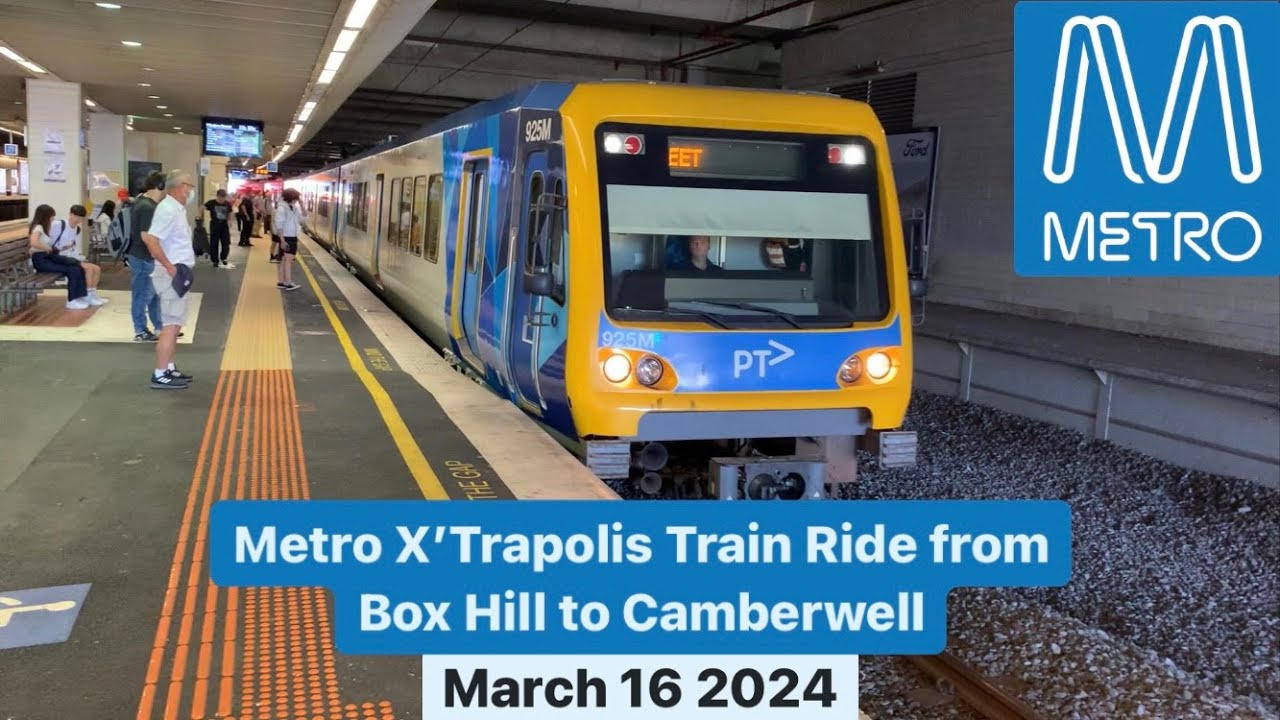 Metro X'Trapolis Train Ride from Box Hill to Camberwell (Full Trip ...