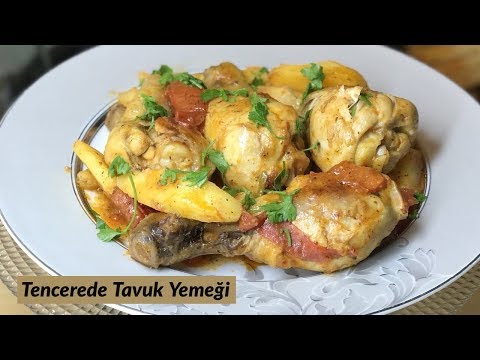 Tencerede Tavuk Yemeği  - Naciye Kesici - Yemek Tarifleri