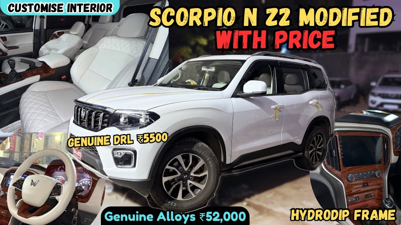 SCORPIO N MODIFIED🔥SCORPIO N BASE TO TOP MODIFICATION🔥SCORPIO N GENUINE ...