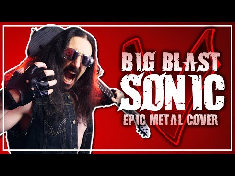 GUILTY GEAR - BIG BLAST SONIC [EPIC METAL COVER] (Little V)