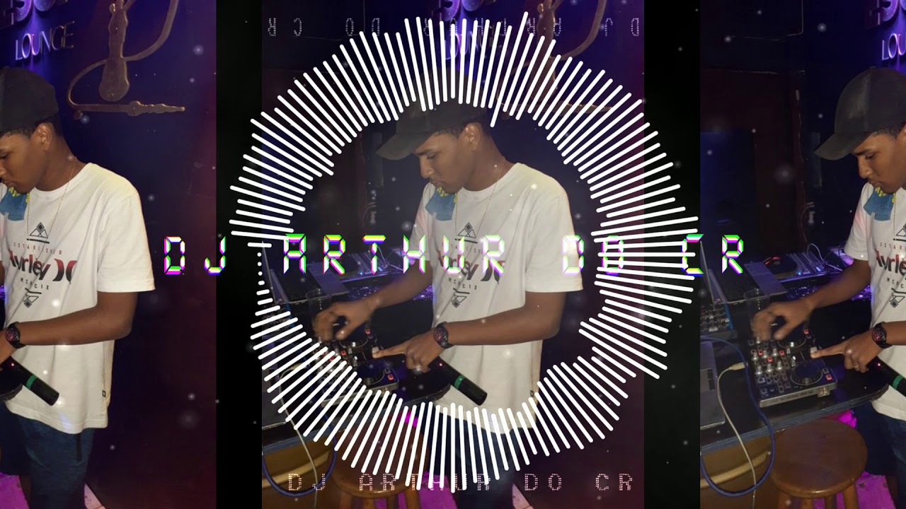 MT - DJ ARTHUR QUE TÁ LANÇANDO PRA ELAS - (( DJ ARTHUR DO CR )) 2020 ...