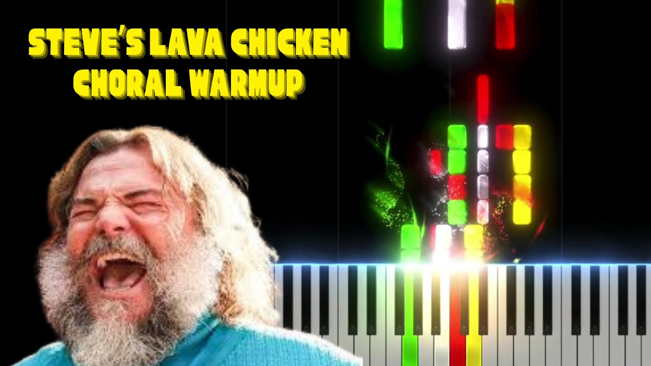 Steve’s Lava Chicken: A Fiery 4-Part Warm-Up Adventure (SATB) - YouTube
