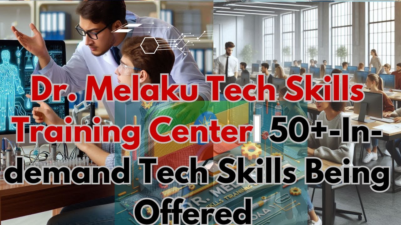 Dr. Melaku Tech Skills Training Center | AI | Blockchain | 50+ In demand Tech Skills Being ...