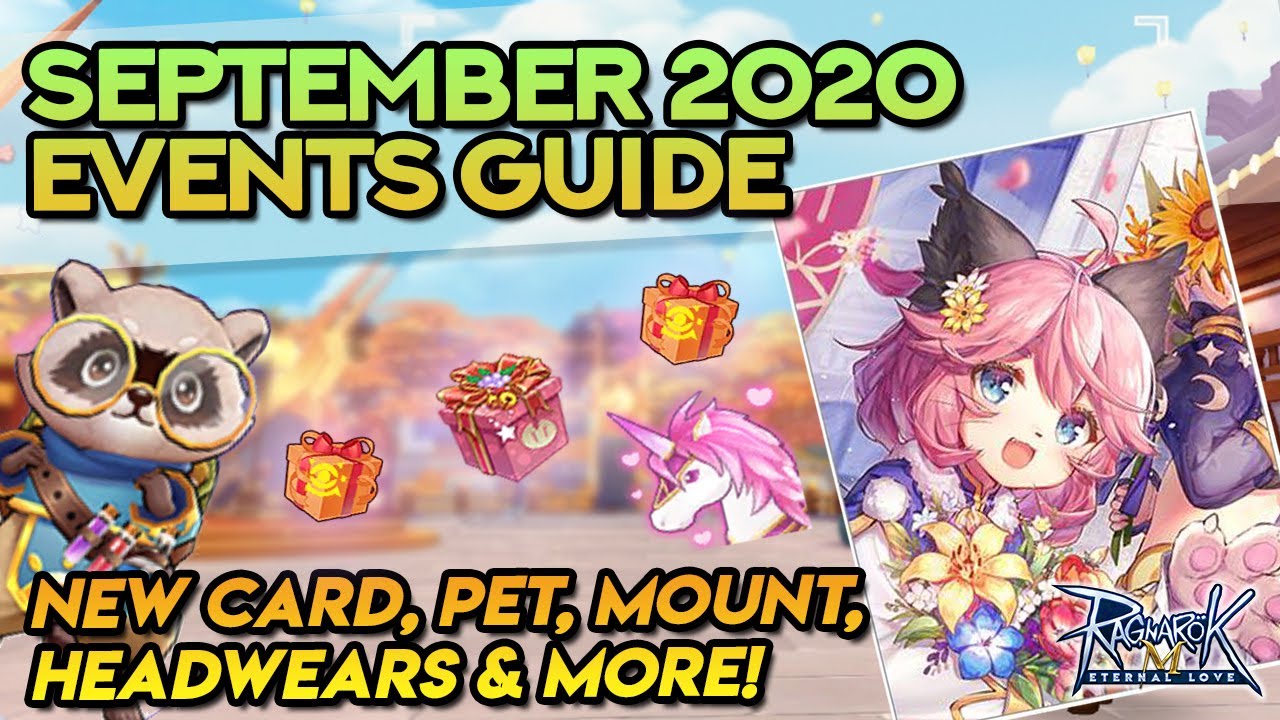 RAGNAROK SEPTEMBER 2020 EVENTS GUIDE ~ NEW CARD, PET, MOUNT, HEADWEARS ...